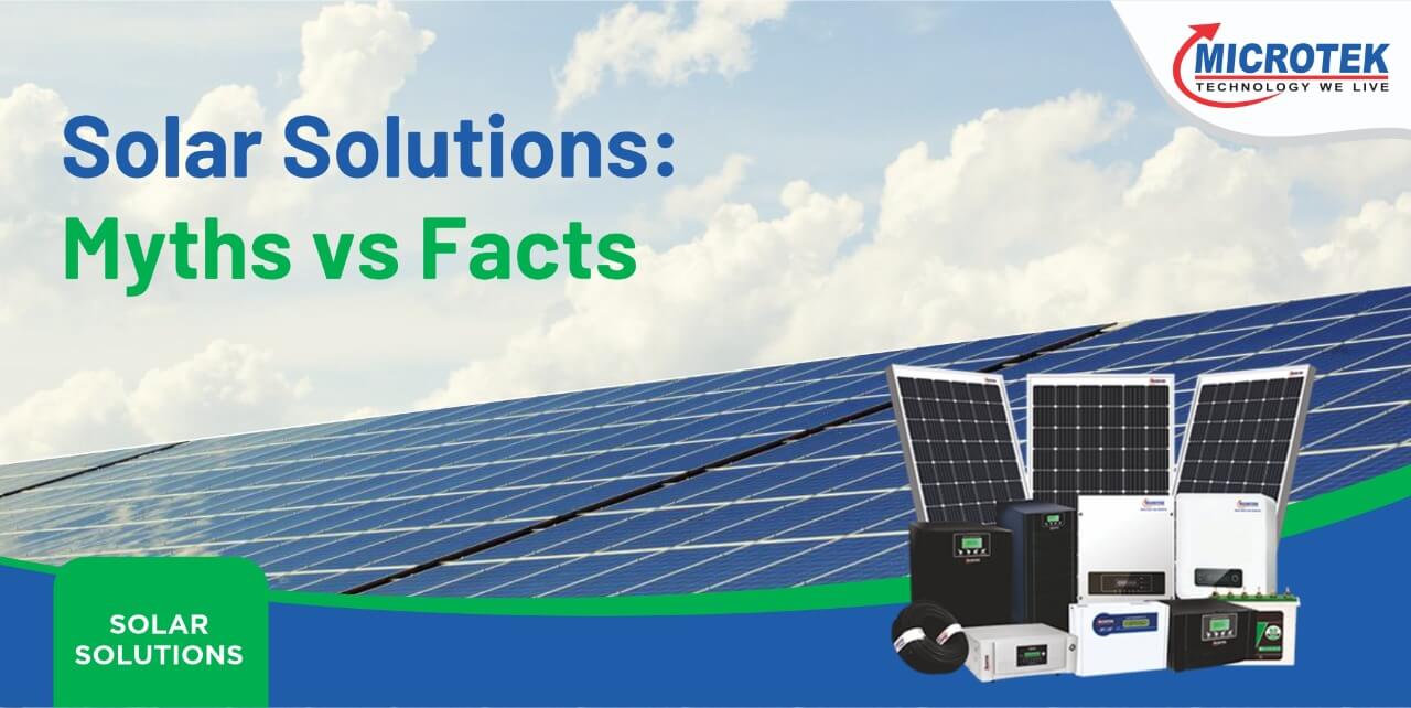 Shop Solar Solutions Myths Debunked | Microtek Blog